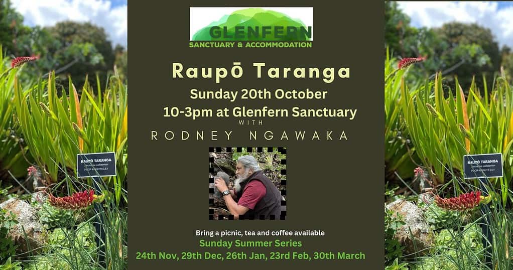 Glenfern Sanctuary Sunday Summer Series with Rodney Ngawaka - Aotea ...